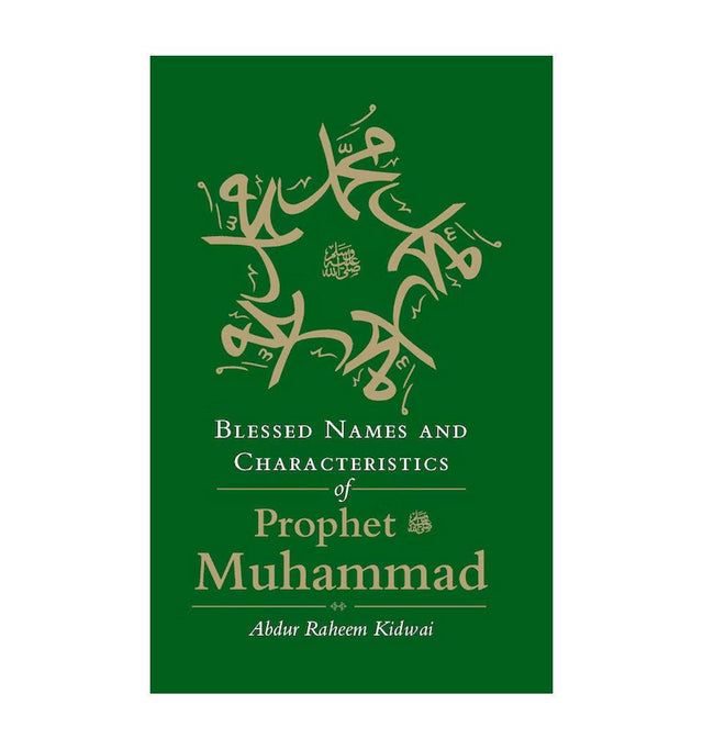 Blessed Names and Characteristics of Prophet Muhammad – Islamic Pixels