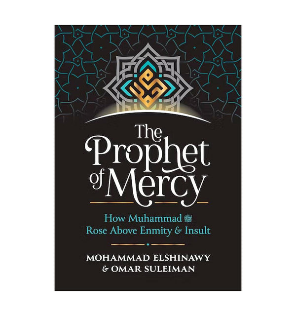 The Prophet of Mercy – Islamic Pixels